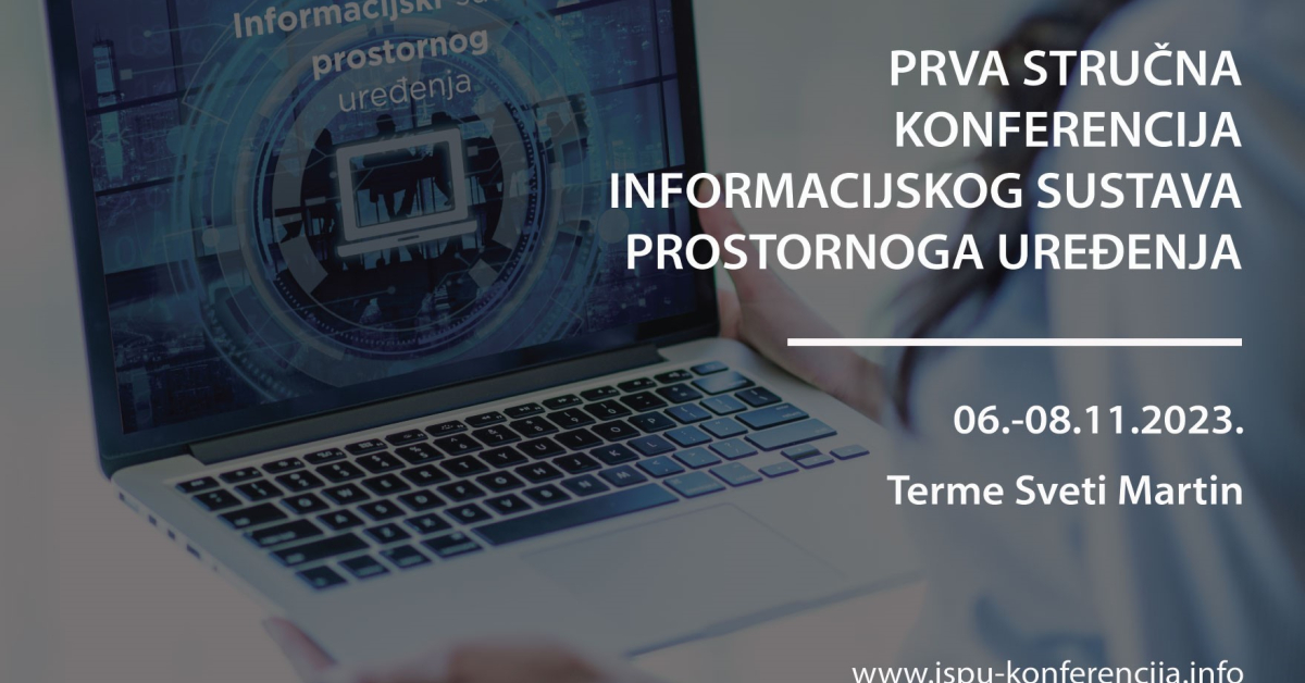 Poziv na prvu stručnu konferenciju Informacijskog sustava prostornoga ...