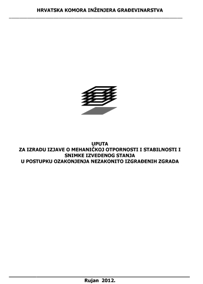 Uputa za izradu izjave o mehaničkoj otpornosti i stabilnosti i snimke izvedenog stanja u ...